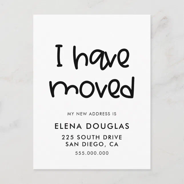 Cute script I have moved announcement Postcard | Zazzle