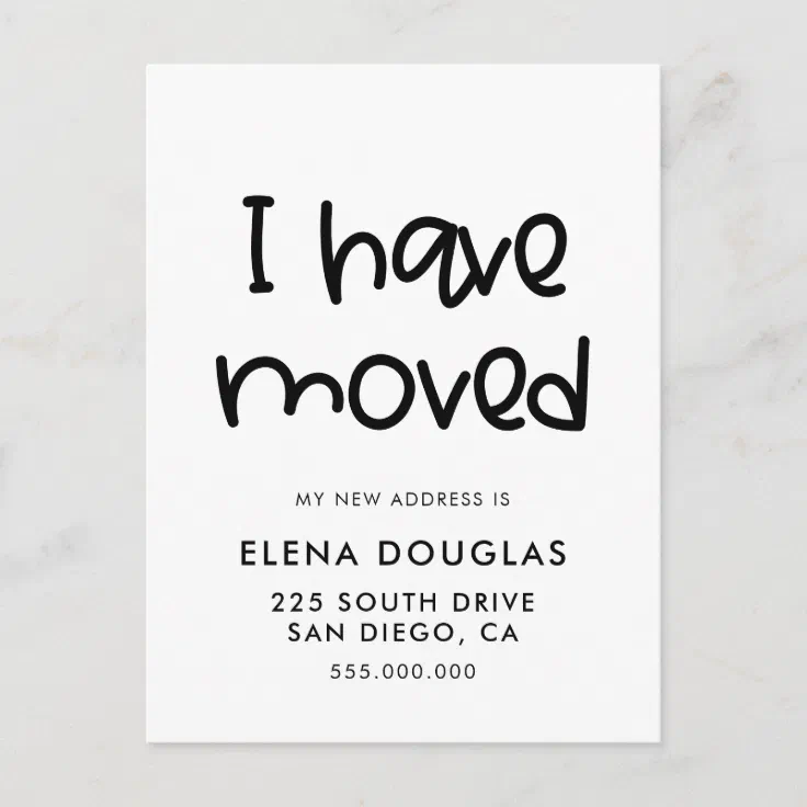 Cute script I have moved announcement Postcard | Zazzle