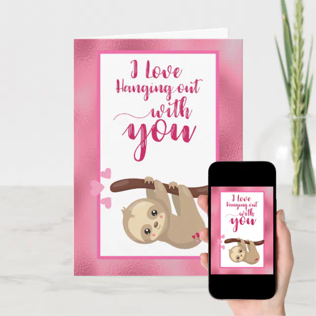 Cute Sloth Valentine's Day Card Hanging out | Zazzle