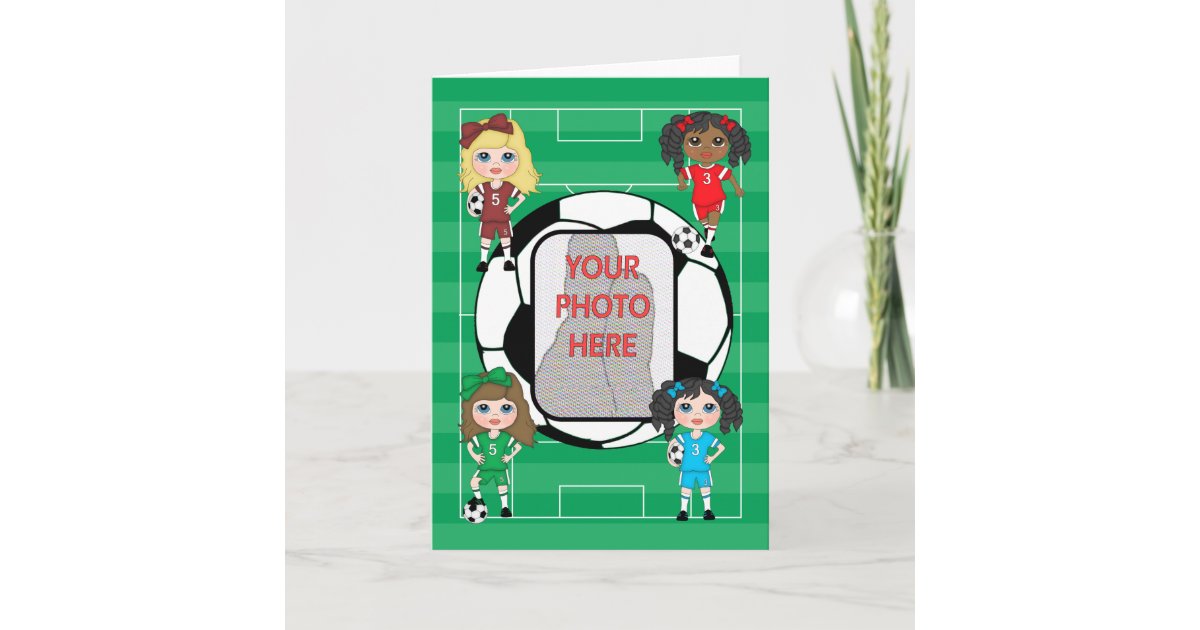 cute Soccer Girls photo greeting Card | Zazzle
