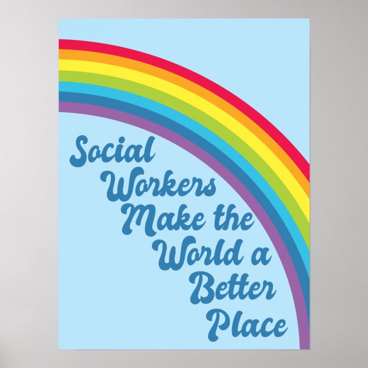 Cute Social Work Inspirational Quote Rainbow Poster | Zazzle