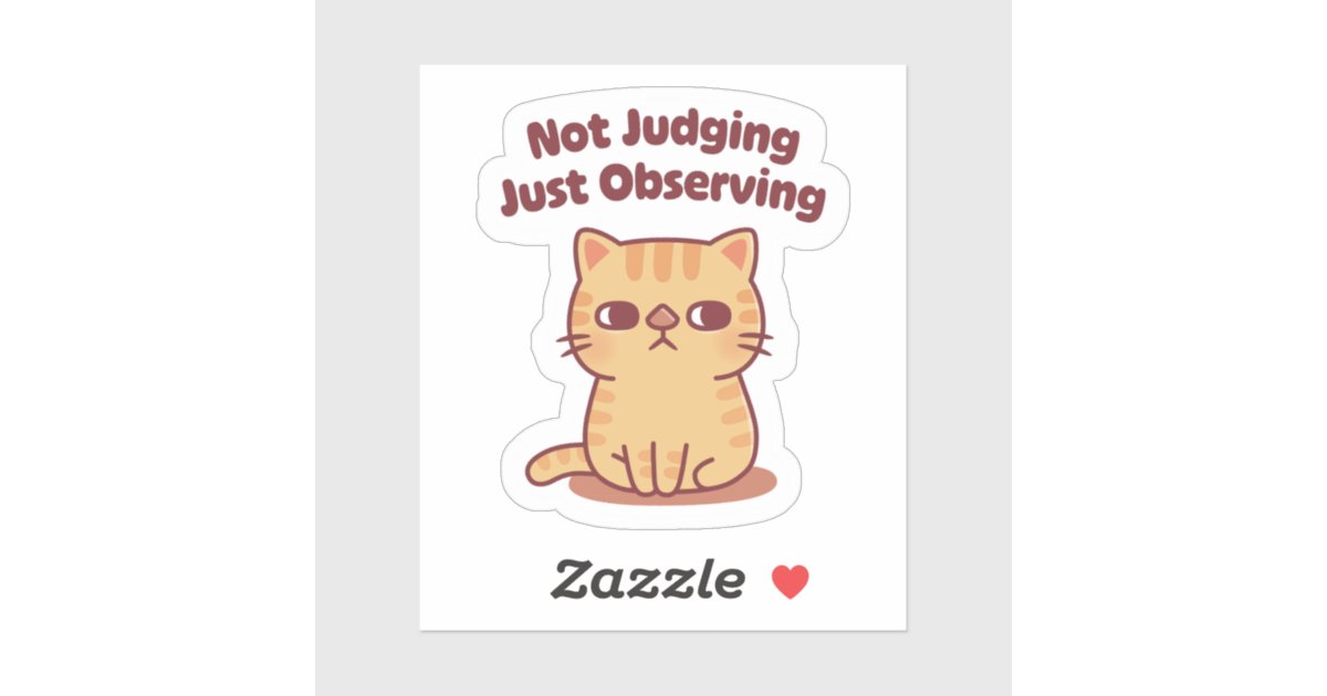 Cute Tabby Cat Side Eye Not Judging Just Observing Sticker | Zazzle