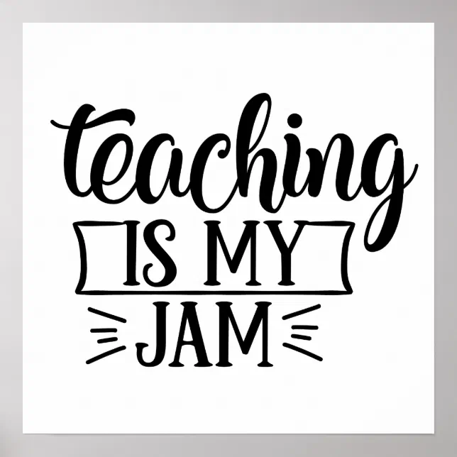 Cute Teaching is my jam word art classroom poster | Zazzle