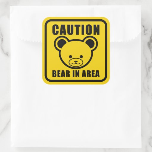 Cute Teddy Bear Warning Sign in yellow Square Sticker | Zazzle