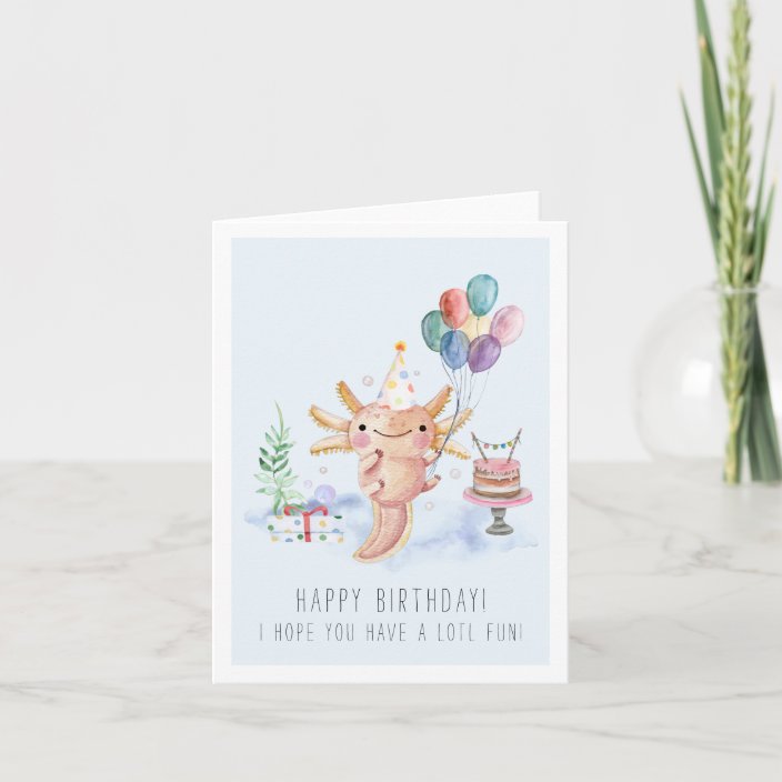 Cute Watercolor Axolotl Birthday Card | Zazzle
