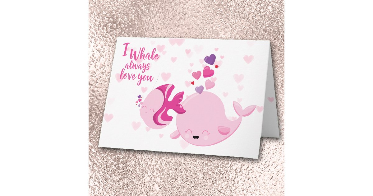 Cute Whale Always Love You Valentine Card | Zazzle