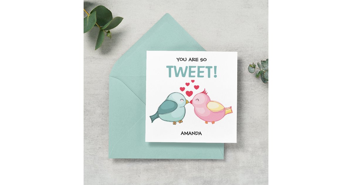 Cute You Are So Tweet Valentines Day Holiday Card | Zazzle