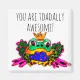 Cute You Are Toadally Awesome Toad Magnet | Zazzle