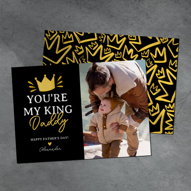 Cute You're My King Fathers Day Photo Card | Zazzle