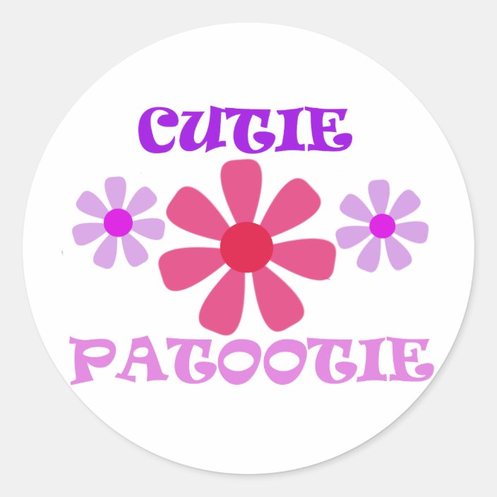 Cutie Patootie with Flowers Classic Round Sticker | Zazzle.com