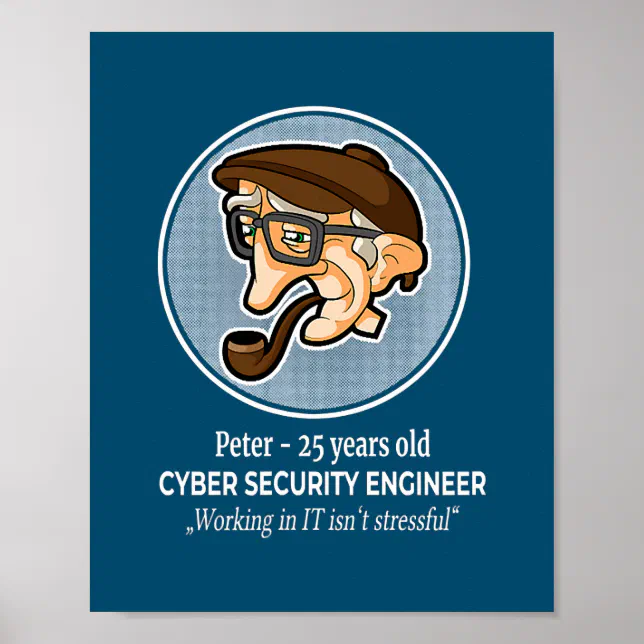 Cyber Security Engineer is not a stressful job Poster | Zazzle