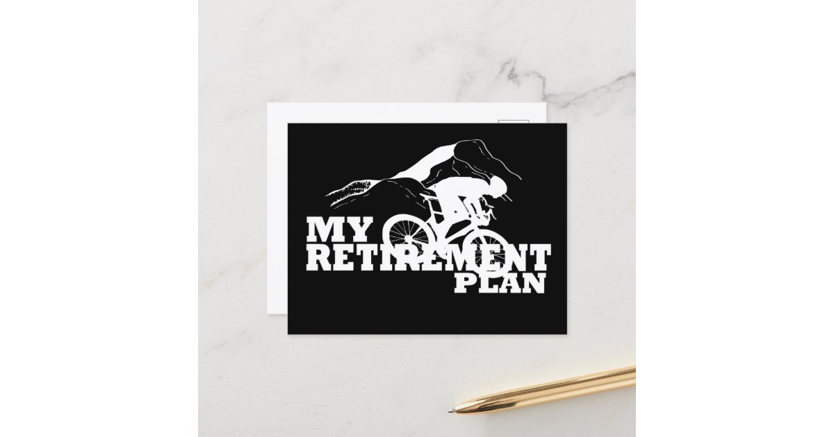 Cycling is my retirement plan holiday postcard | Zazzle