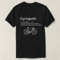 Cyclopath Funny Cycling for Cyclists and Bikers T-Shirt | Zazzle