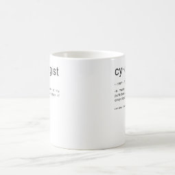 Cycologist Definition Funny Cycling Addict Coffee Mug | Zazzle