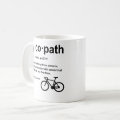 Cycopath Definition Funny Biker Addict Cycling Coffee Mug | Zazzle