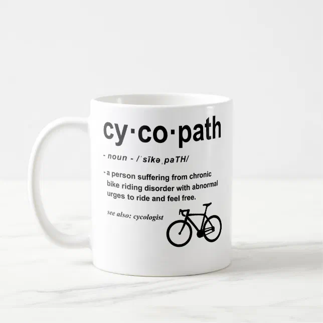 Cycopath Definition Funny Biker Addict Cycling Coffee Mug | Zazzle