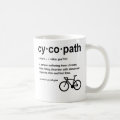 Cycopath Definition Funny Biker Addict Cycling Coffee Mug | Zazzle