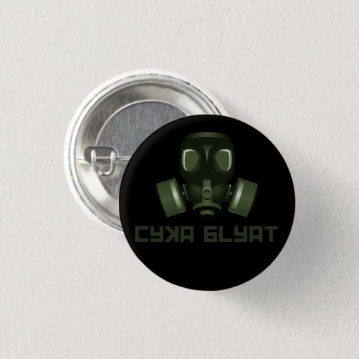 Cyka Blyat, Stalker gasmask and quote Button | Zazzle