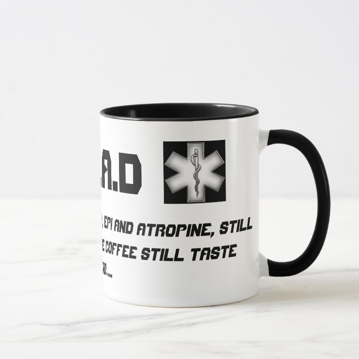 D.E.A.D EMS Dark humor mug | Zazzle