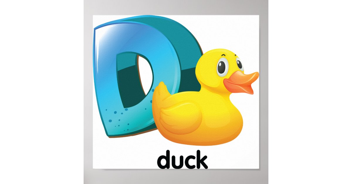 D For Duck Poster | Zazzle