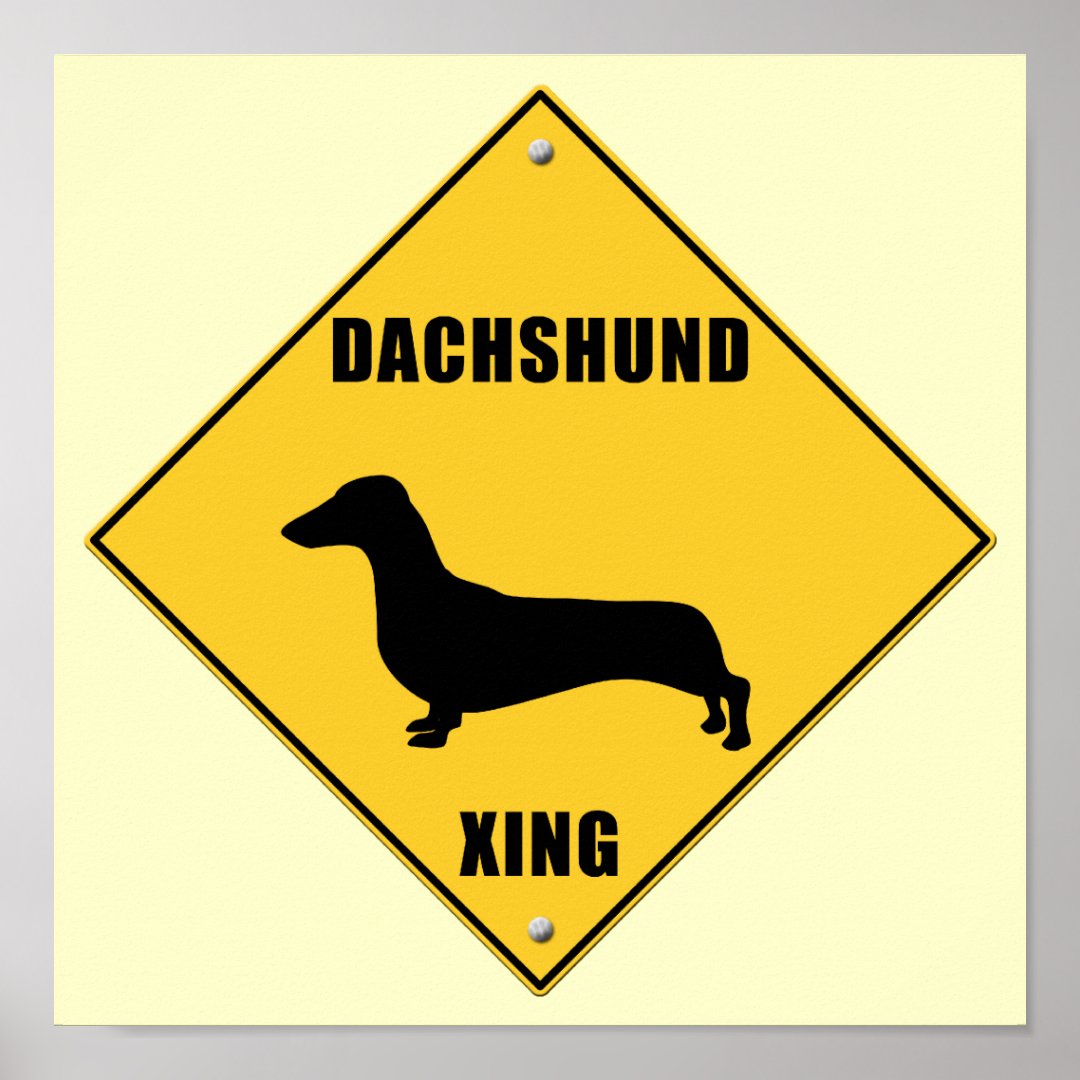 Dachshund Crossing (XING) Sign | Zazzle