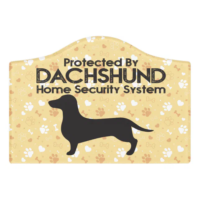 Dachshund Home Security Sign | Zazzle