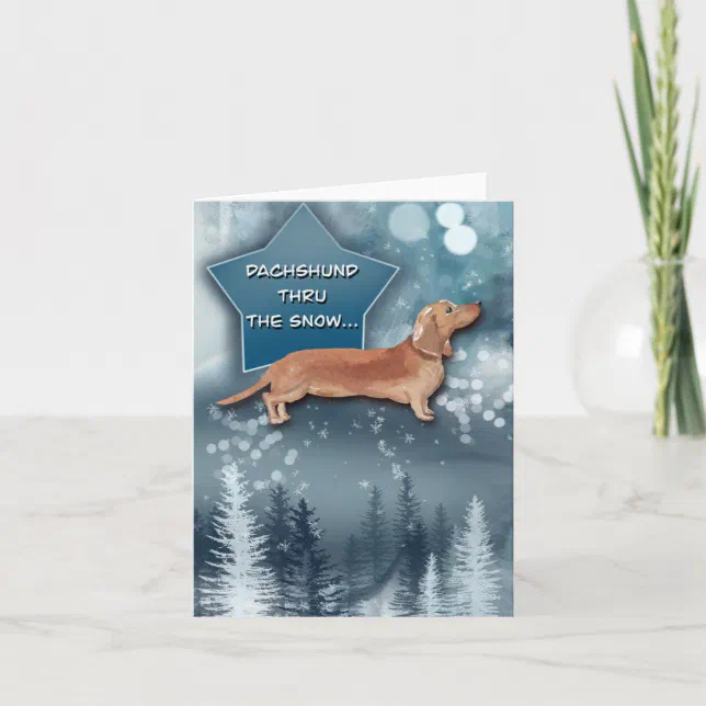 Dachshund Through the Snow Greeting Card | Zazzle