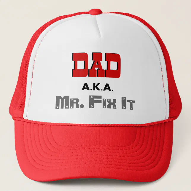 Dad AKA Mr. Fix It Novelty Trucker Hat | Zazzle