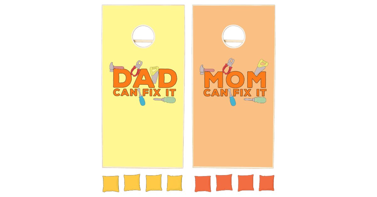 Dad and Mom Can Fix It Cornhole Set | Zazzle