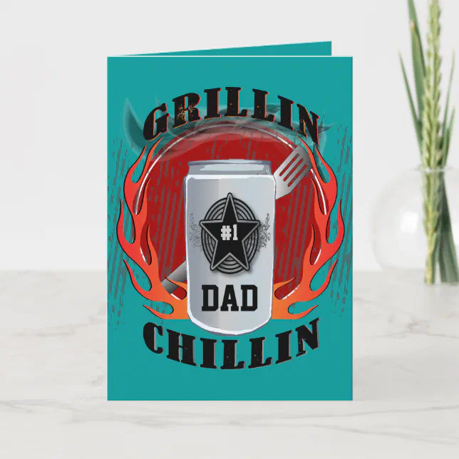 Dad Barbecue Grillin and Chillin Card | Zazzle
