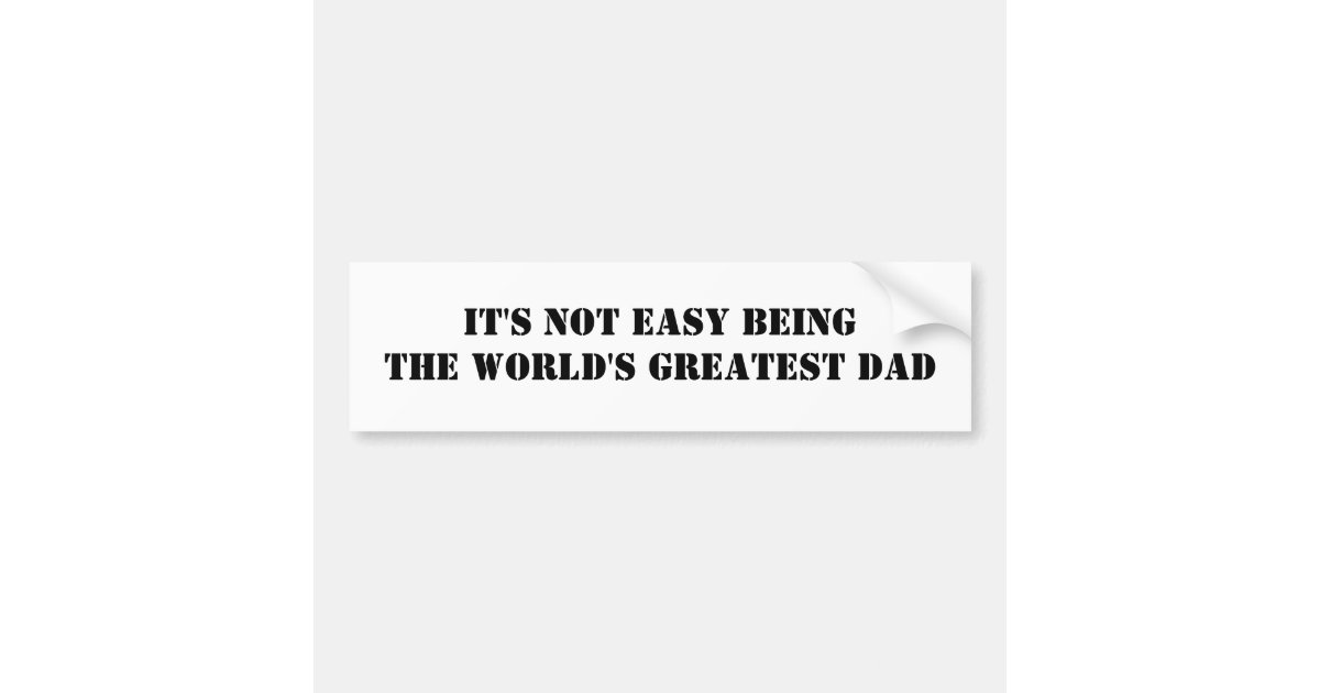 Dad Bumper Sticker | Zazzle