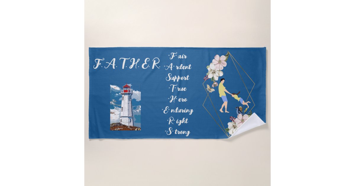 Dad Daughter Bonding Lighthouse Father's Day Quote Beach Towel | Zazzle