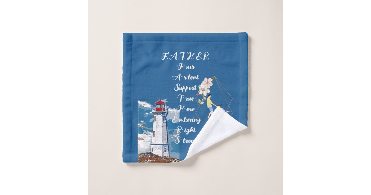 Dad Daughter Bonding Lighthouse Father's Day Quote Wash Cloth | Zazzle