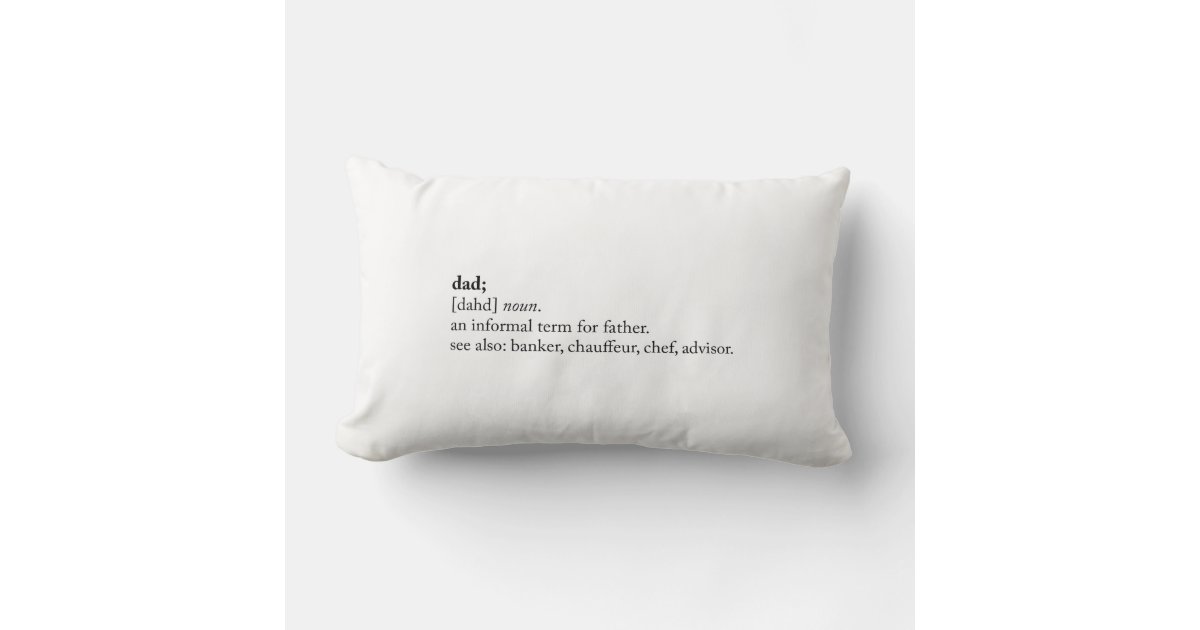 Dad - Dictionary Definition Lumbar Pillow | Zazzle