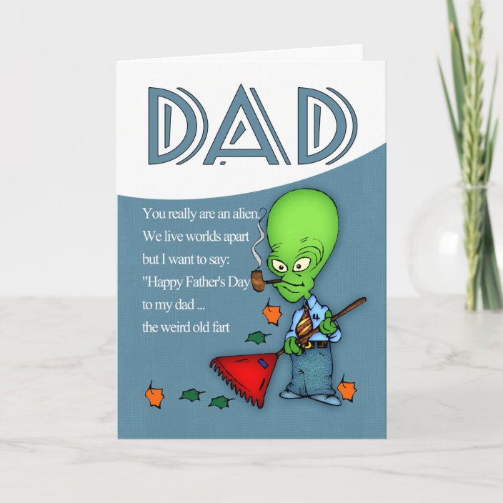 Dad, Father's Day Humorous Alien Card | Zazzle.com