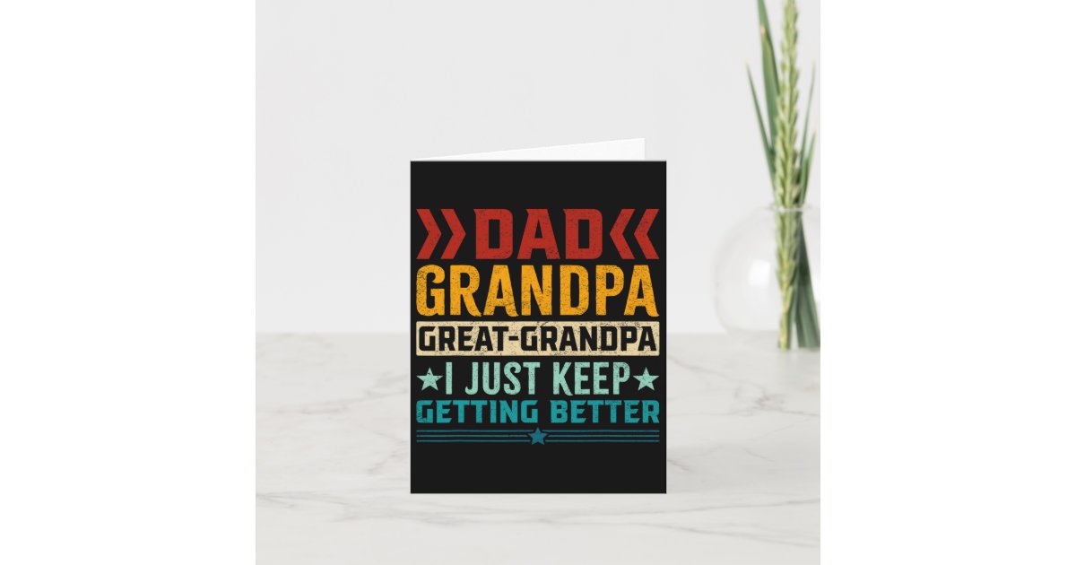 Dad Grandpa Great Grandpa Fathers Day Card | Zazzle