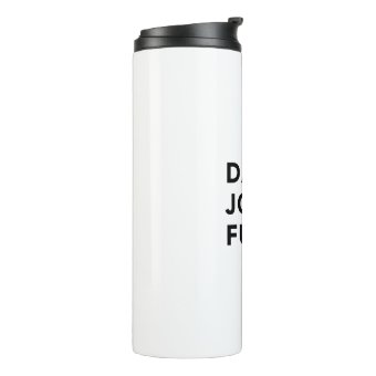 Dad Joke Fuel Funny Meter Thermal Tumbler | Zazzle