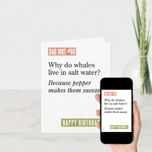 Dad Joke: Whales Live in Salt Water Because ... Card | Zazzle