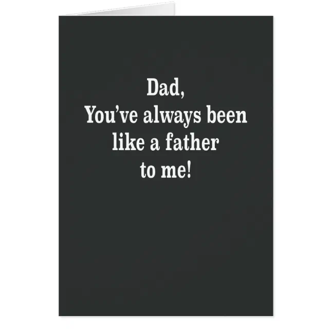 Dad like a father to me card | Zazzle