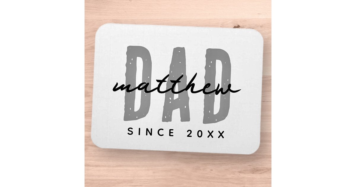 Dad Since 20XX Modern Simple Preppy Magnet | Zazzle