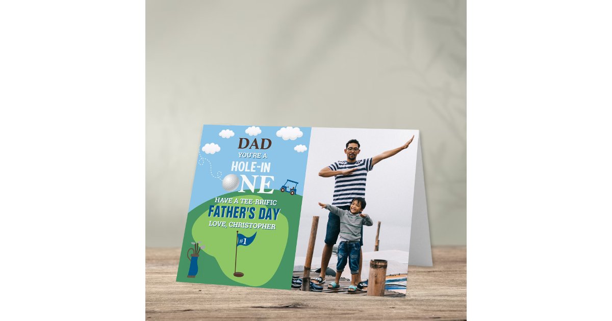 Dad You're A Hole In One Golf Father's Day Photo Card | Zazzle