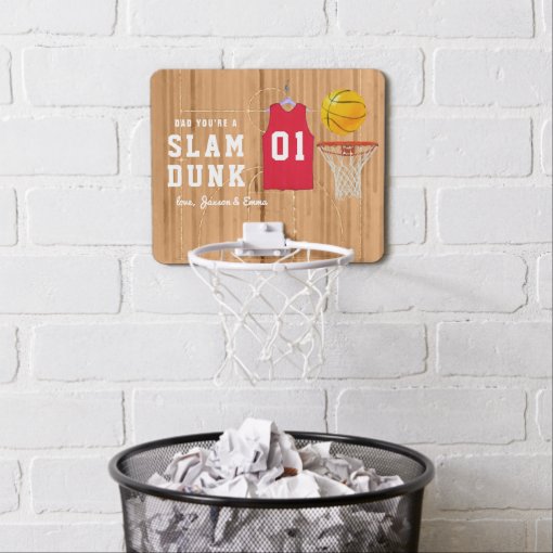 Dad You're A Slam Dunk | Father's Day Mini Basketball Hoop | Zazzle