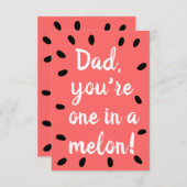 Dad you're one in a melon| Father's Day Card | Zazzle