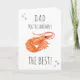 Dad You're Shrimply the best Father's Day Card | Zazzle