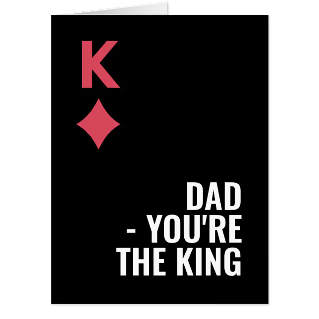Dad You're The King Fathers Day Novelty Jumbo Card | Zazzle