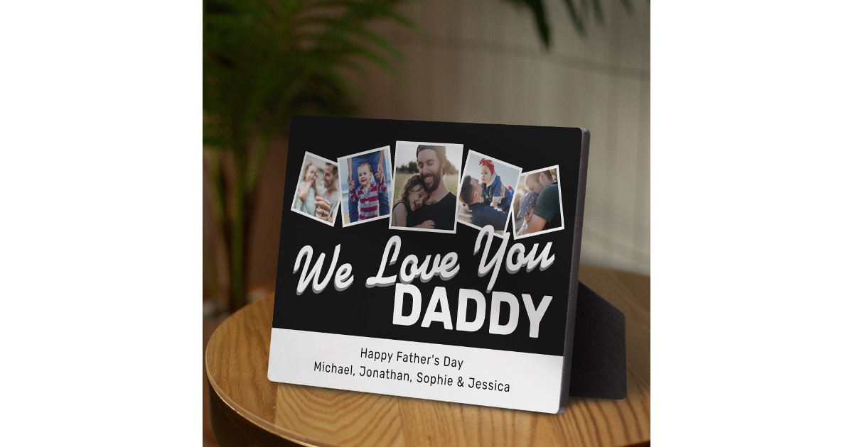Daddy Father's Day Photo Collage Plaque | Zazzle