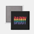 Daddy Gay Pride Month LGBTQ Fathers Day Rainbow Magnet | Zazzle