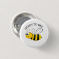 Daddy To Bee Bumble Bee Baby Shower Button | Zazzle