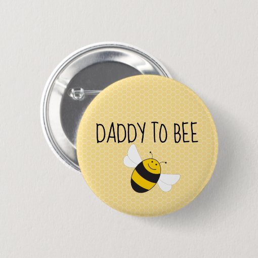 Daddy to bee button for baby shower (dad to be) | Zazzle