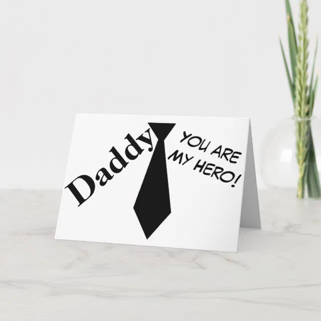Daddy You are My Hero Father's Day Card | Zazzle